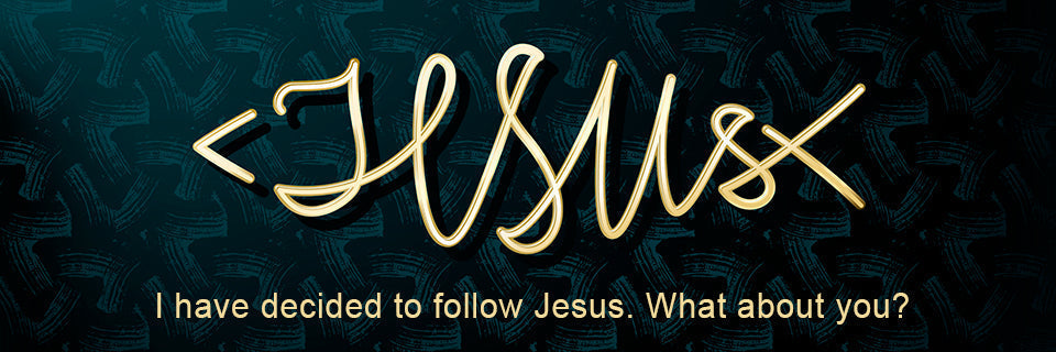 I have decided to follow Jesus – New Life Publishing